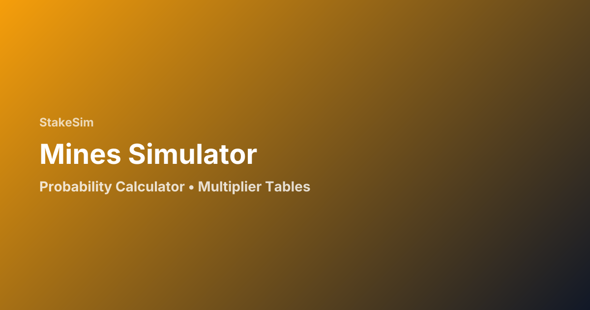 Mines Calculator & Simulator — Free Payout & Odds Tool | StakeSim